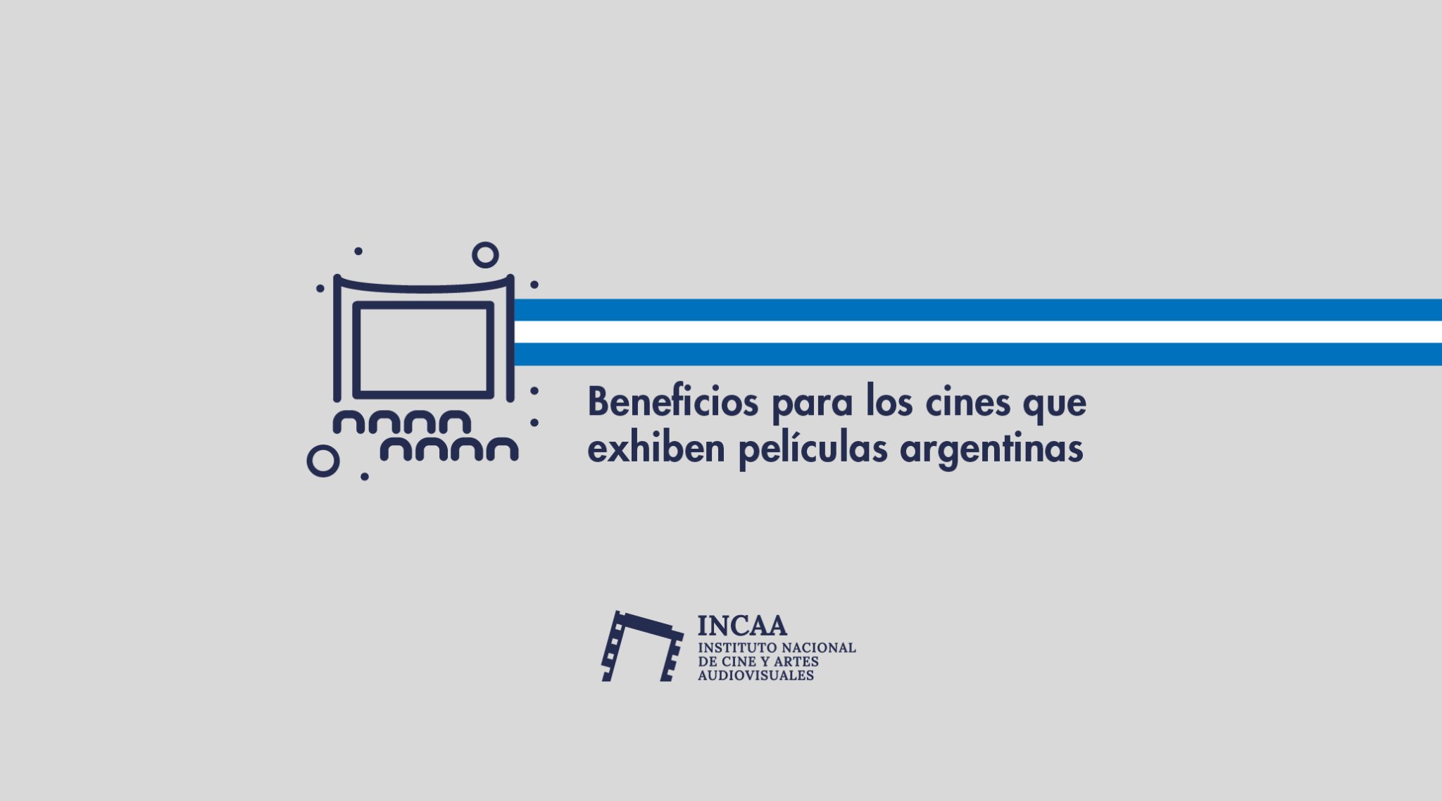 INCAA – Instituto Nacional de Cine y Artes Audiovisuales